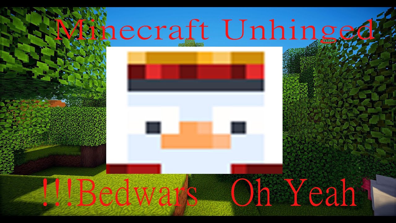 Minecraft Unhinged - YouTube