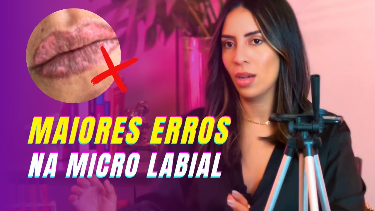 Erros na Micro Labial- Aula completa - YouTube