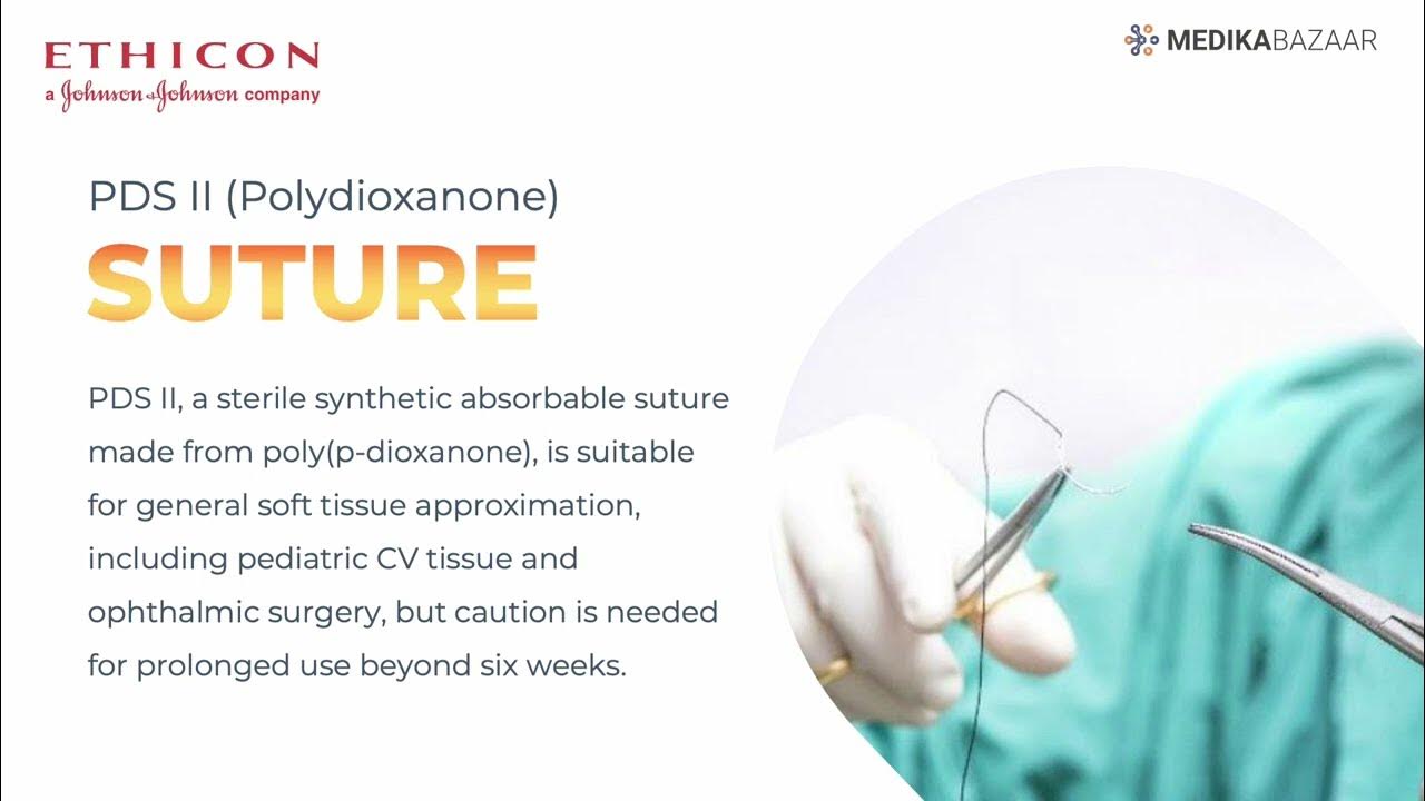 Ethicon PDS II Suture - YouTube
