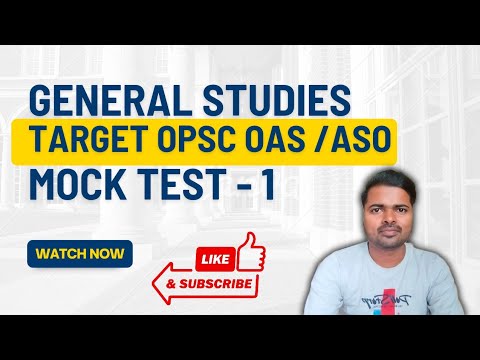 "General Studies Mock Test - 1 | Target OPSC OAS Prelims & ASO 2025 ...