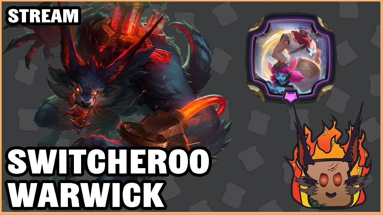 Switcheroo Warwick | Stream | Path of Champions - YouTube