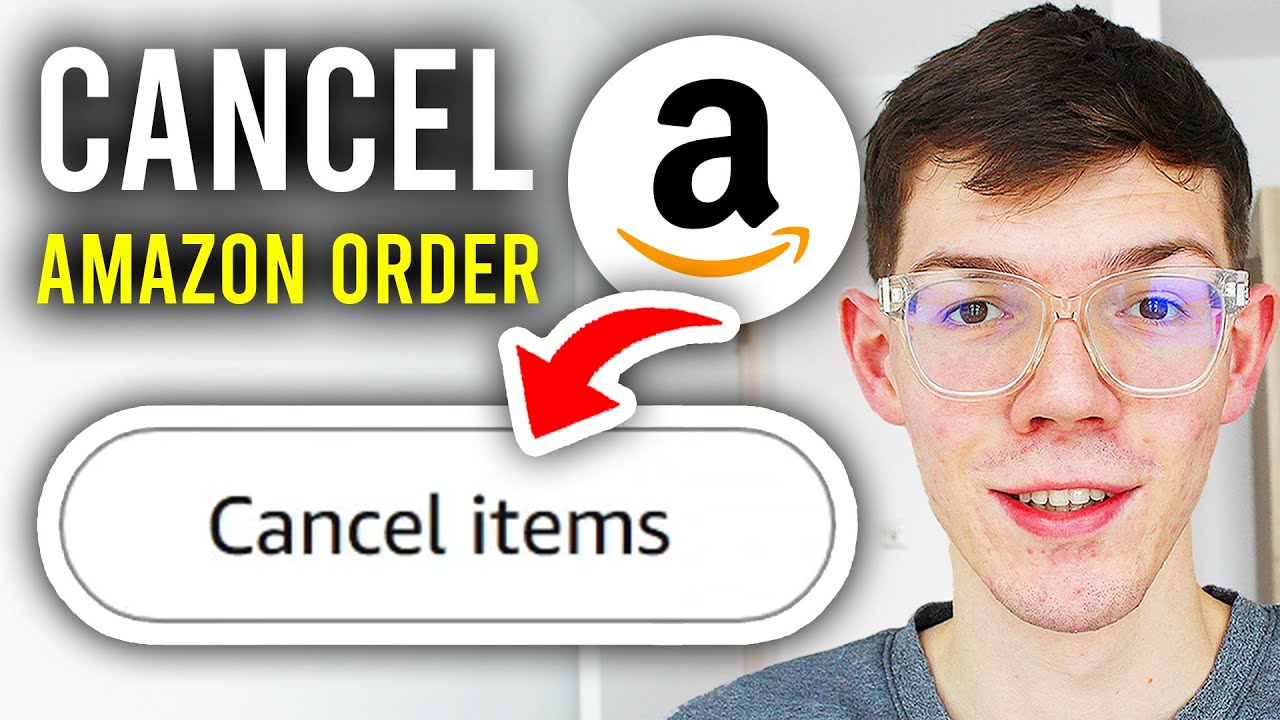 How To Cancel Amazon Order - Step By Step - YouTube