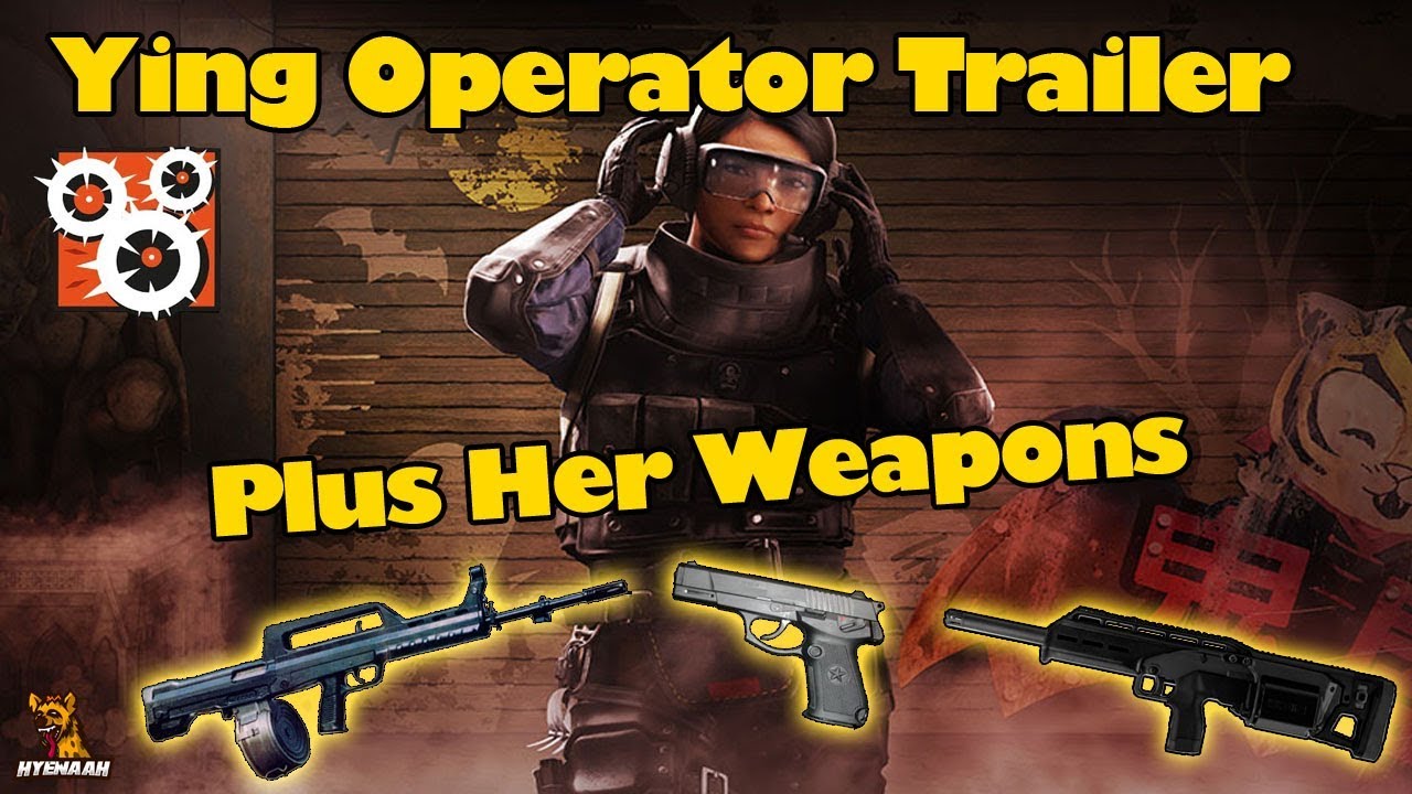 Ying Operator Trailer & Her Weapons - Blood Orchid - Rainbow Six Siege ...