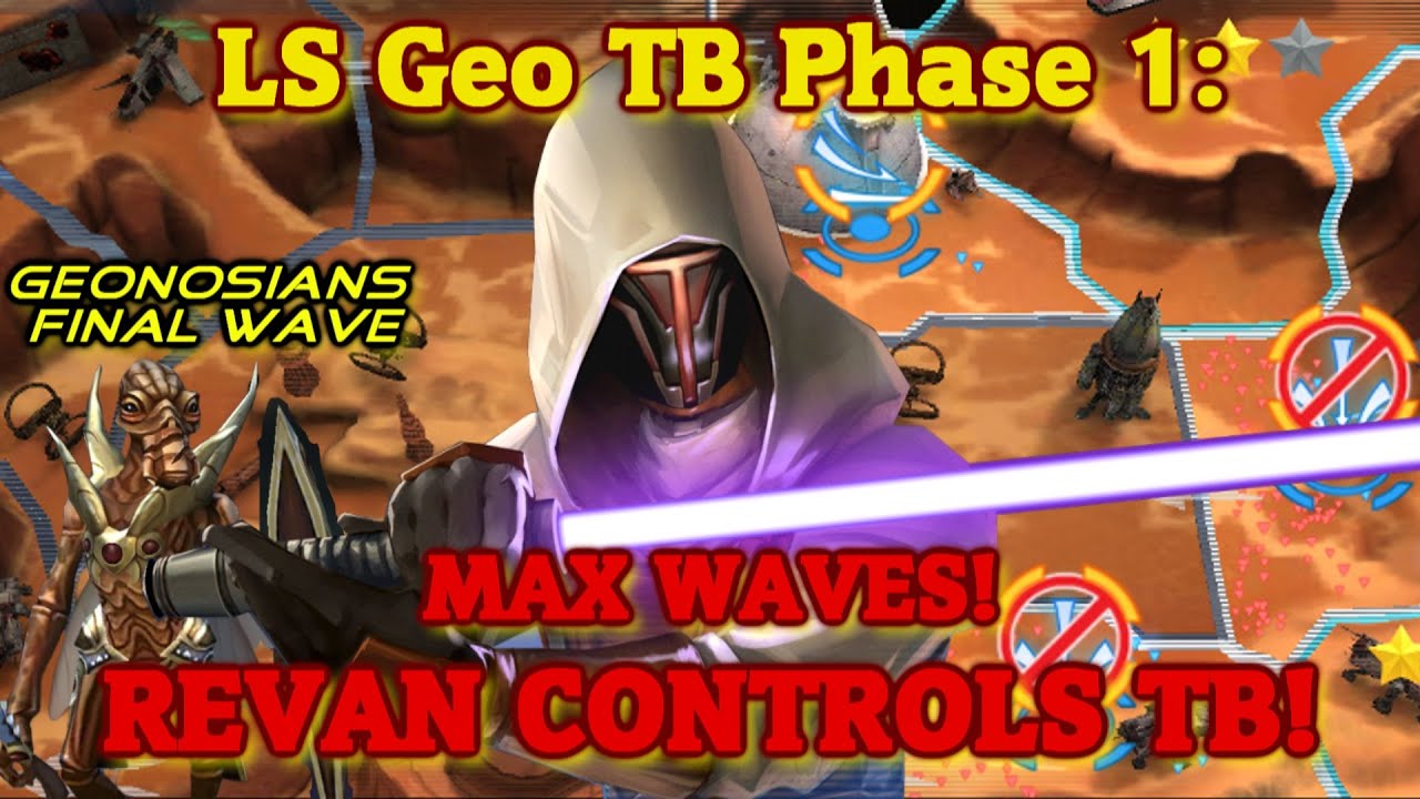 SWGOH - LS Geo TB Phase 1 Guide - How To Get 4/4 Waves With Jedi Knight ...