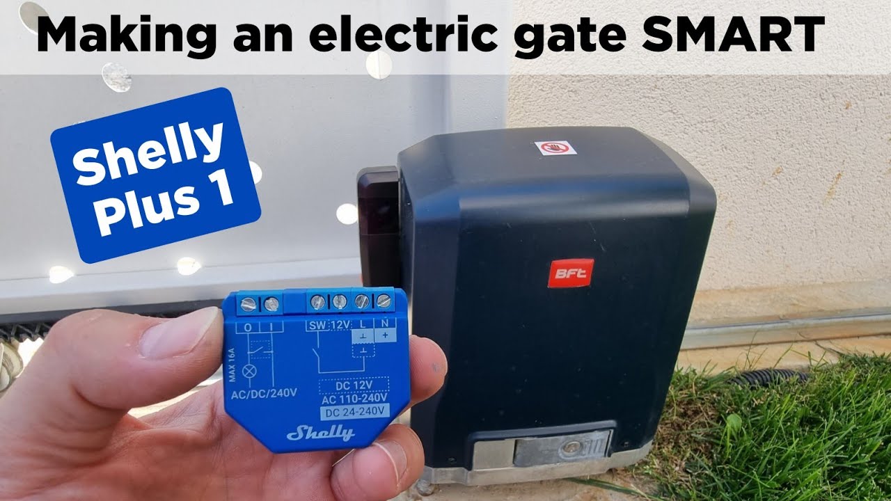 Shelly Plus 1: How to make your electric gate SMART, via WIFI control ...