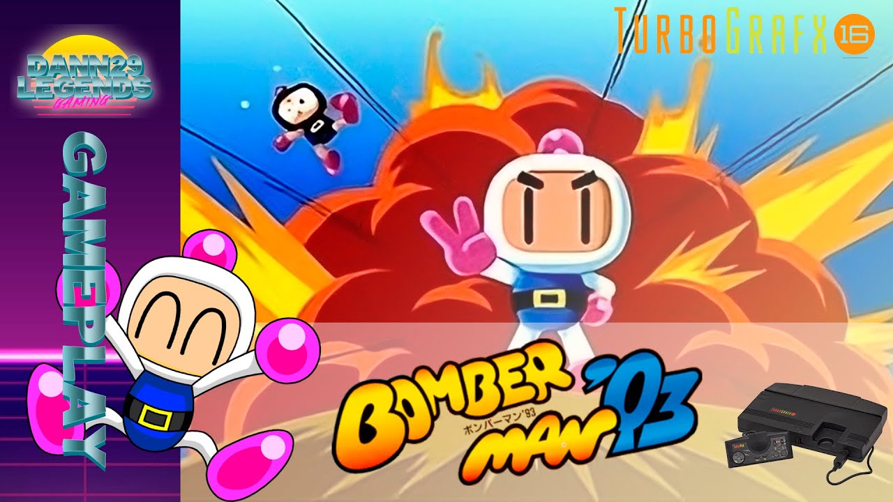 Bomberman '93 ( 1993 ) Full Gameplay - " No Death " 💀💣🔥 [PC Engine/TurboGrafx-16] 🎮💣💣🔥 - YouTube