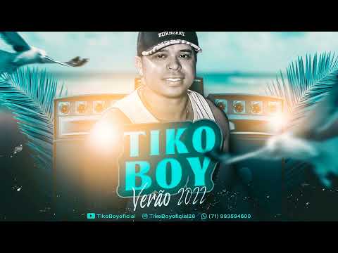 TIKO BOY   CD VERÃO 2022