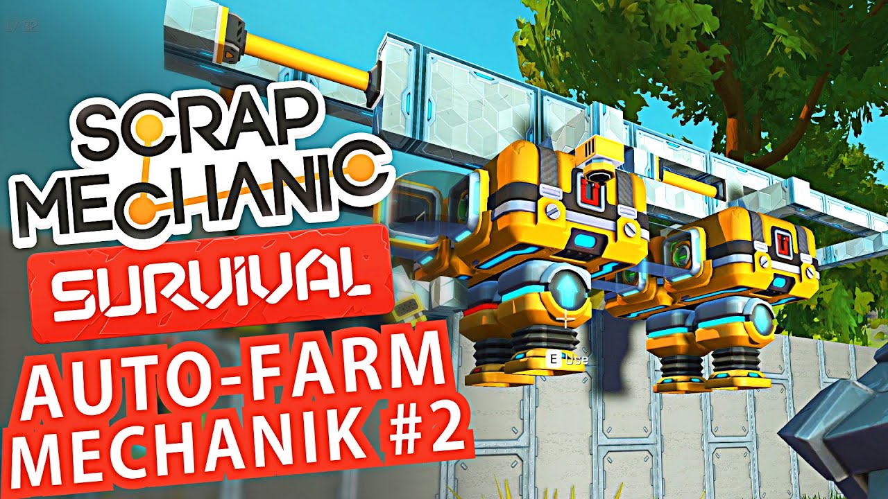 AUTO-FARM MECHANIK #2 in SCRAP MECHANIC SURVIVAL Deutsch German ...
