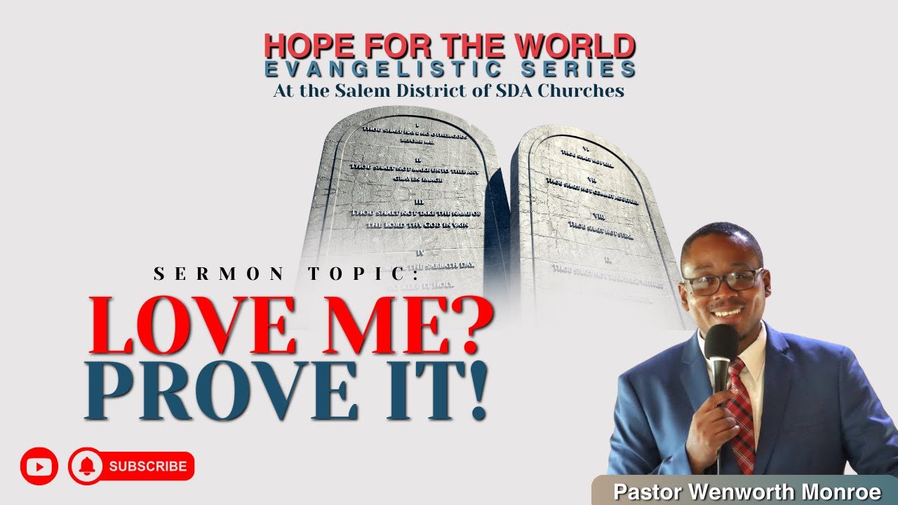 "Love Me? Prove It!" | Salem District of SDA Churches Evangelistic Series - YouTube