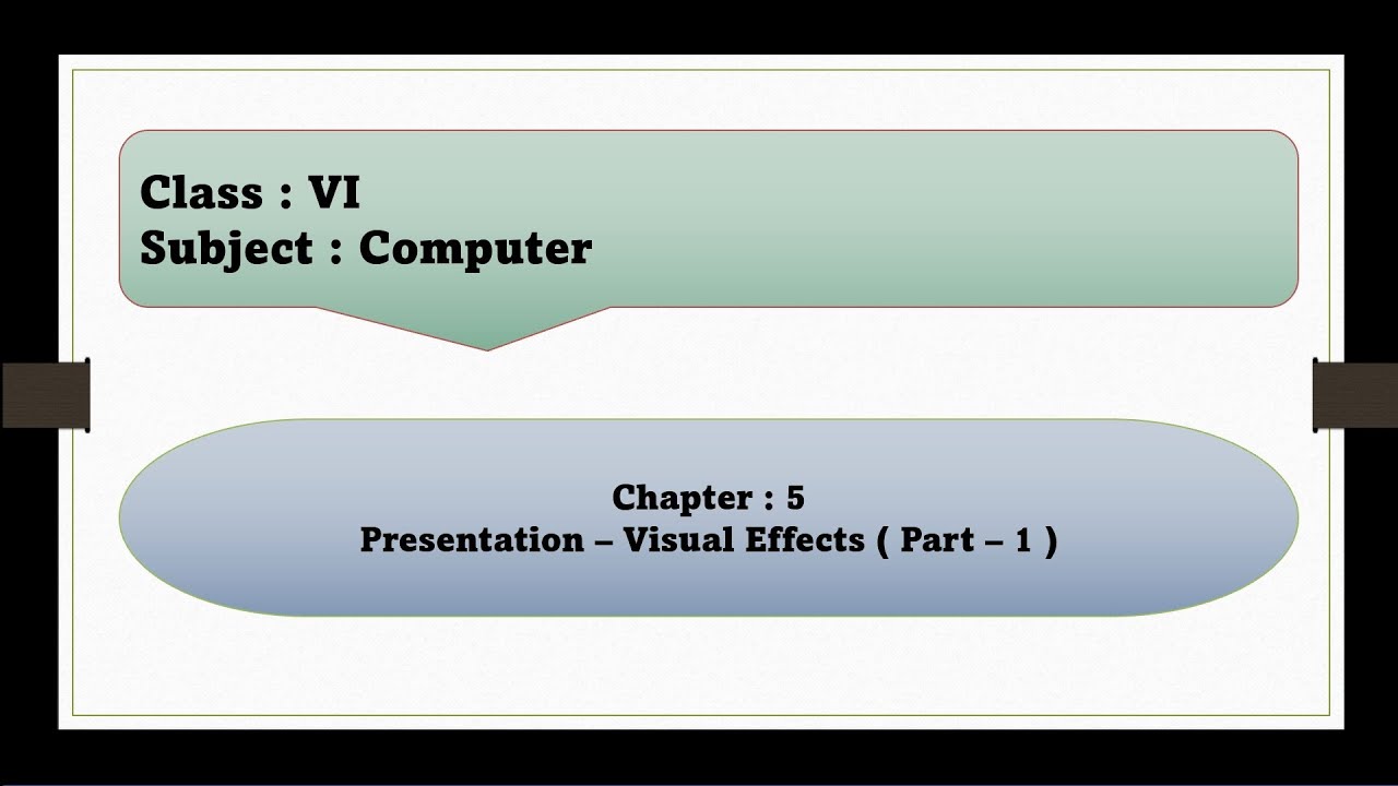 Presentation - Visual Effects | Applying Animation & Transition Effects ...