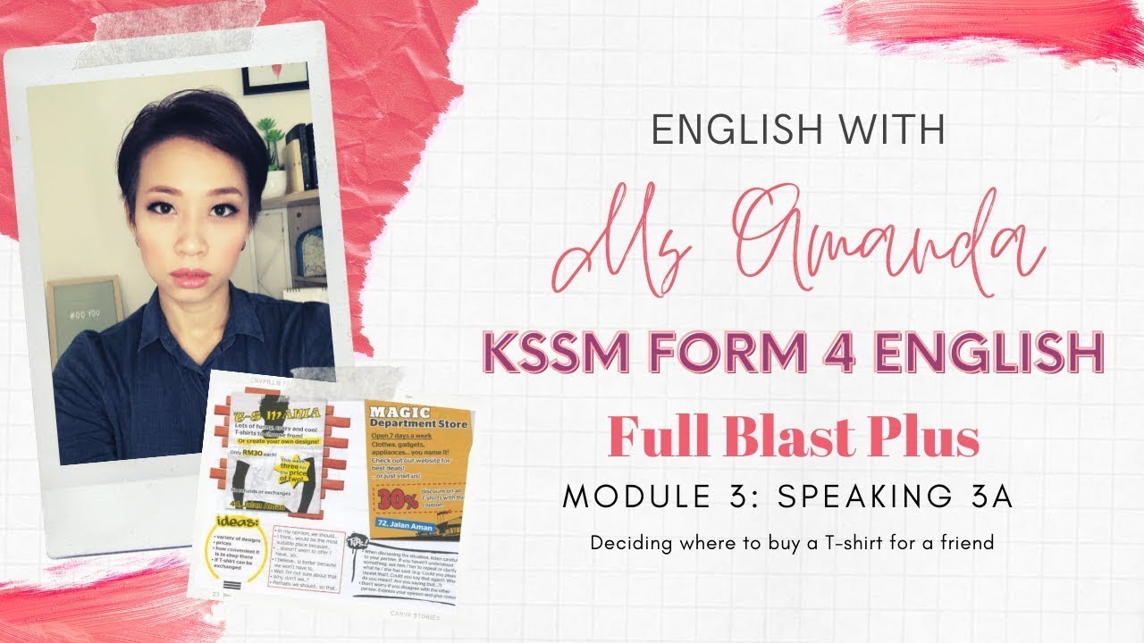 Module 3A: Speaking -Buying a T shirt Form 4 English Full Blast Plus Explained in Bahasa Melayu ...