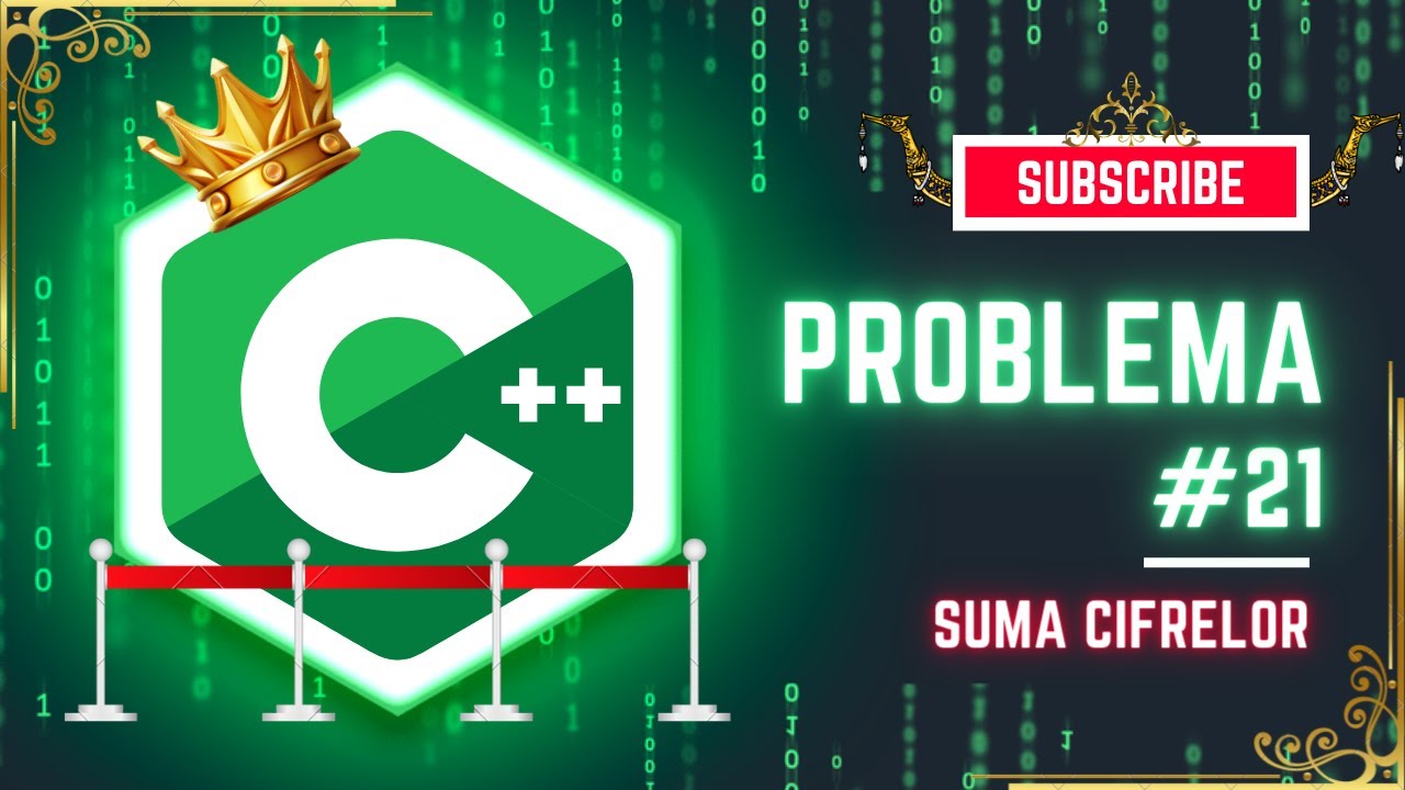 👑REZOLVARE Pbinfo👑 || Problema 21 Suma cifrelor [C++] - YouTube