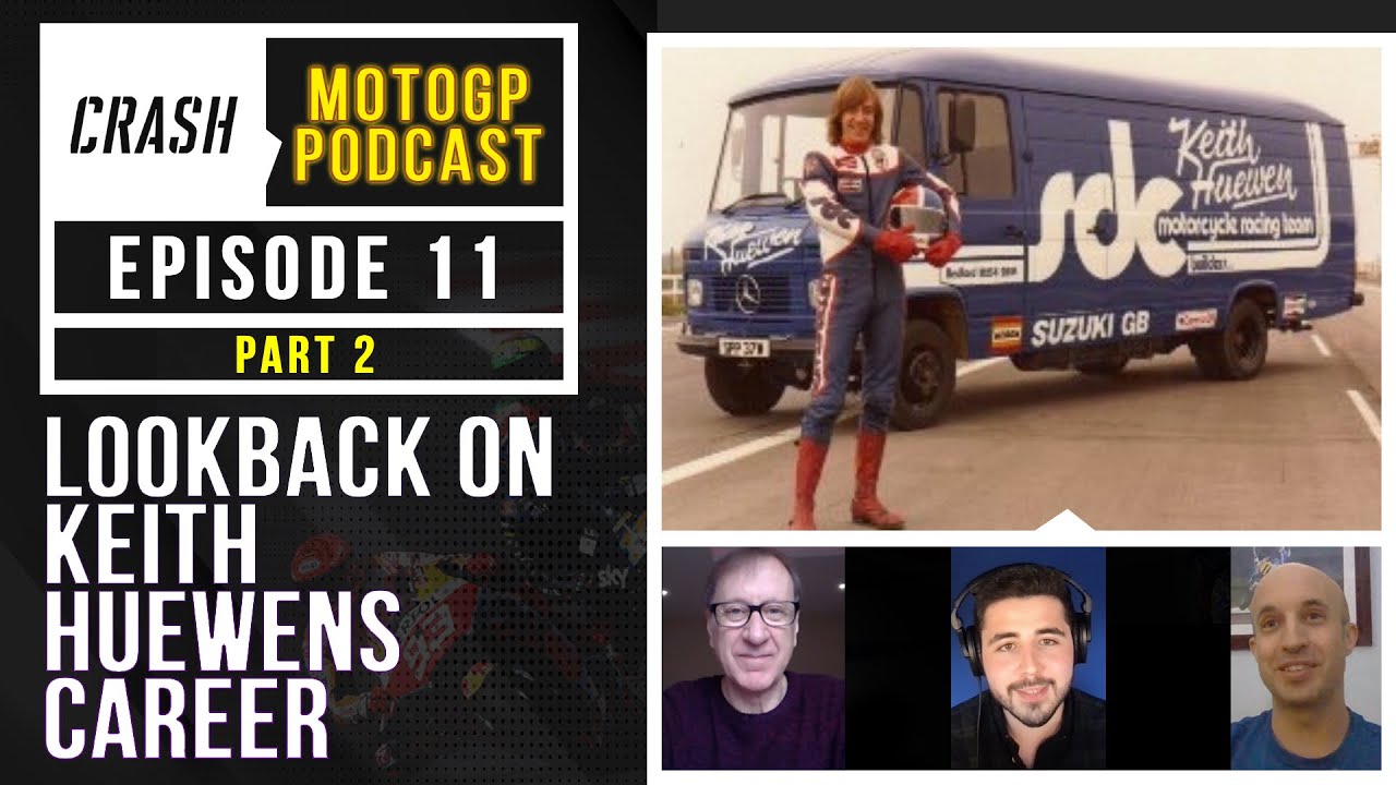 MotoGP 2021 | Crash MotoGP Podcast Ep. 11 Pt 2 | Lookback on Keith ...