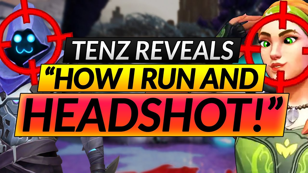 Tenz: "HOW I RUN AND HEADSHOT EVERYONE" - INSANE AIM TIPS - Valorant ...