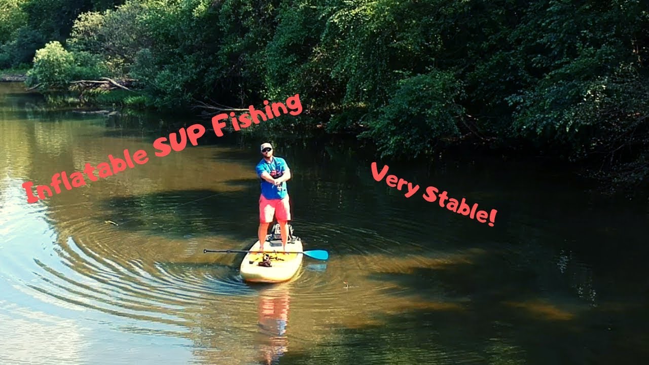 Inflatable SUP Bass Fishing - YouTube