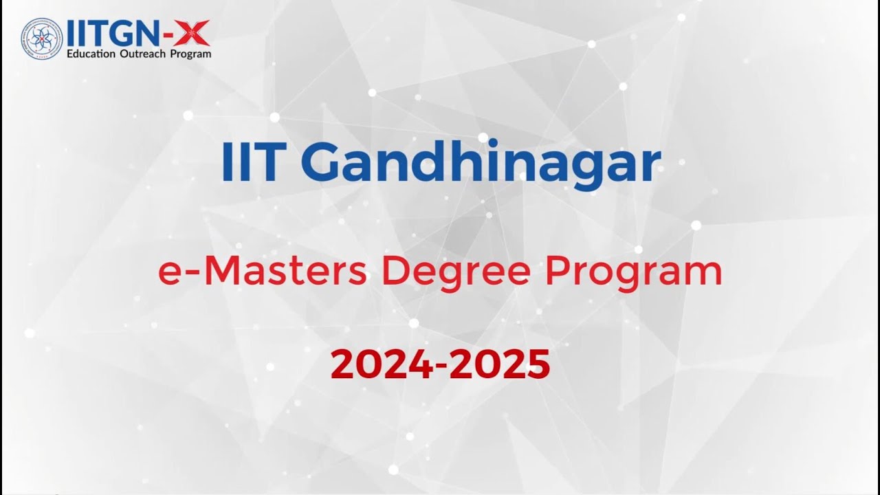 IIT Gandhinagar Upcoming e-Masters Degree Program (2024-2025) - YouTube