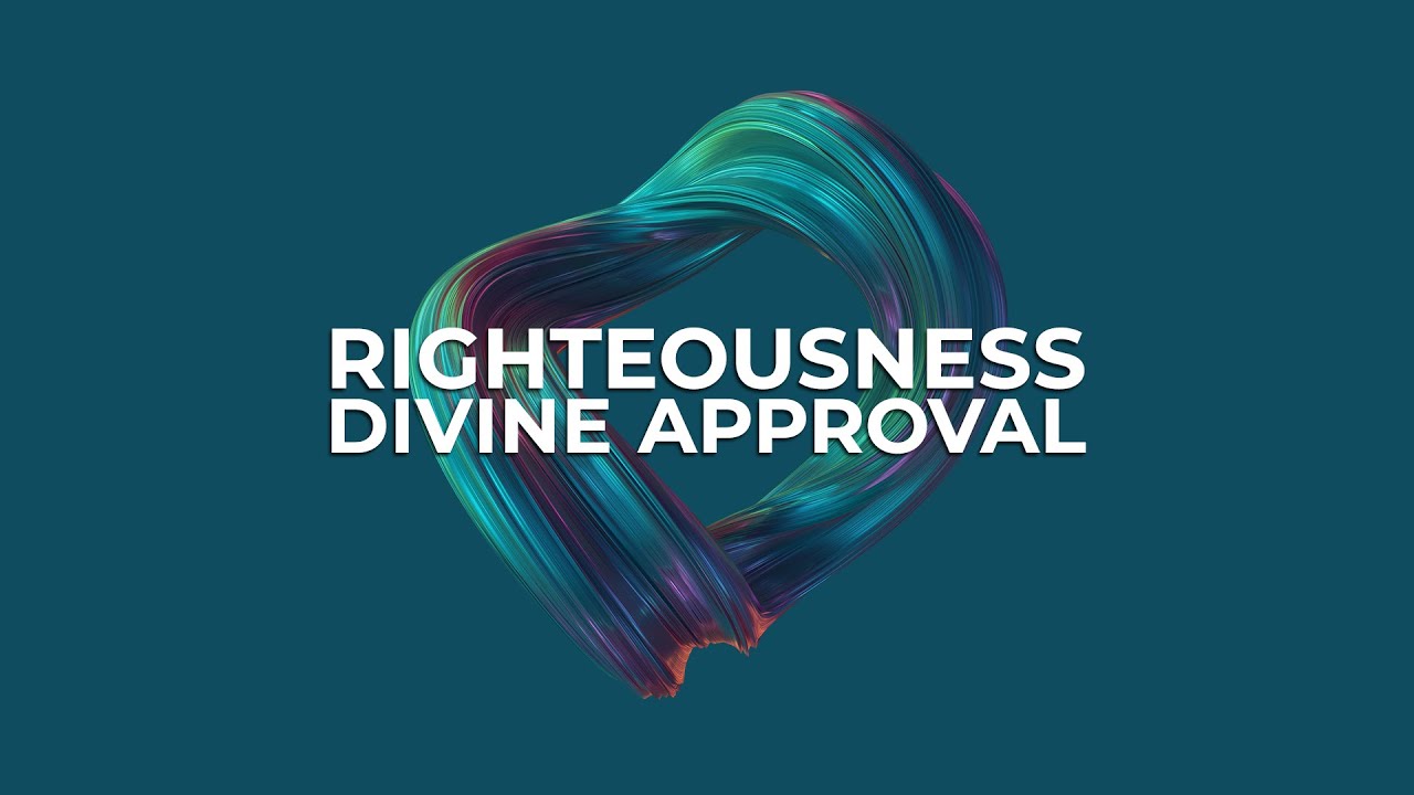 Righteousness Divine Approval Part 3 | Mark Hankins Ministries - YouTube