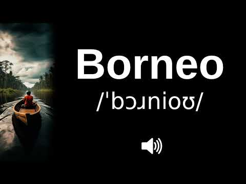 🇮🇩 How to pronounce Borneo (CORRECTLY!)