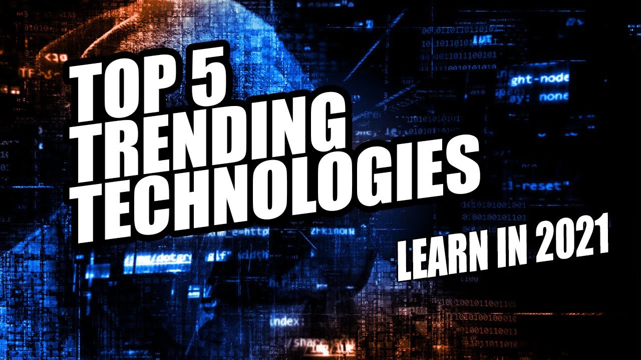 Top 5 trending technologies in 2021 | Top 5 Software for | TSF5 - YouTube