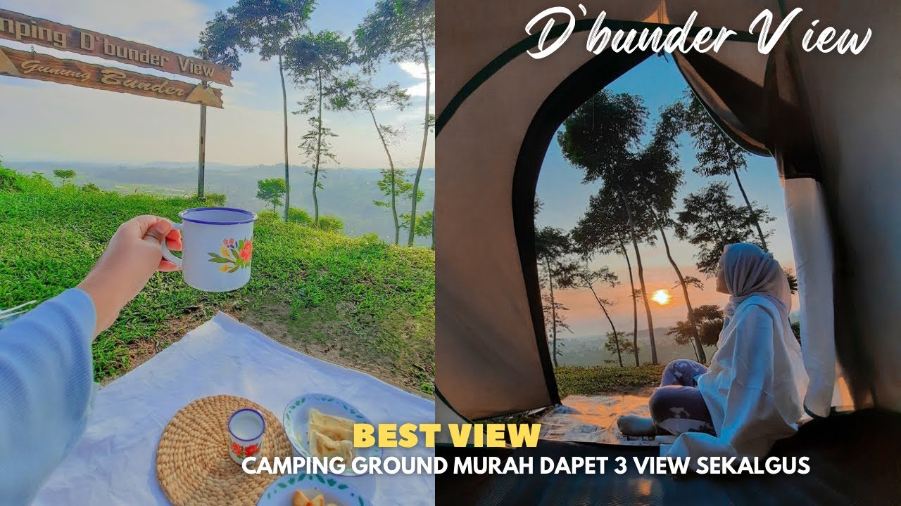 CAMPING MURAH DI BOGOR I D'BUNDER VIEW gunung bunder 2 #peviapeach ...