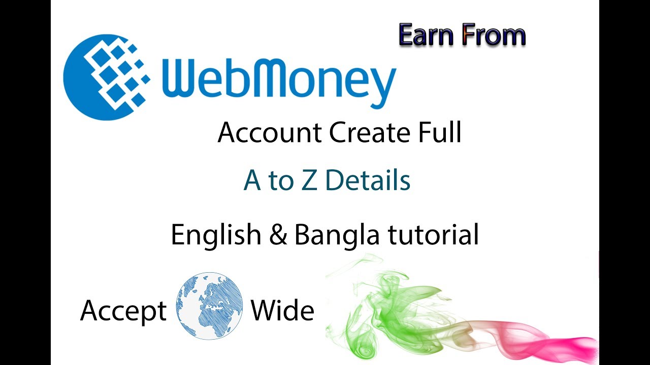 Webmoney account A to Z Details - Create webmoney payment wallet ...