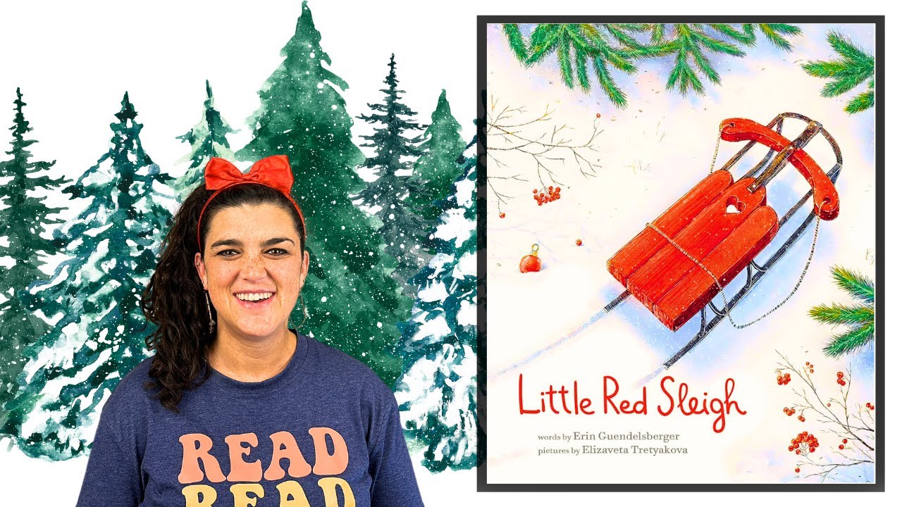 Little Red Sleigh | Kids Books Read Aloud | Christmas Books - YouTube