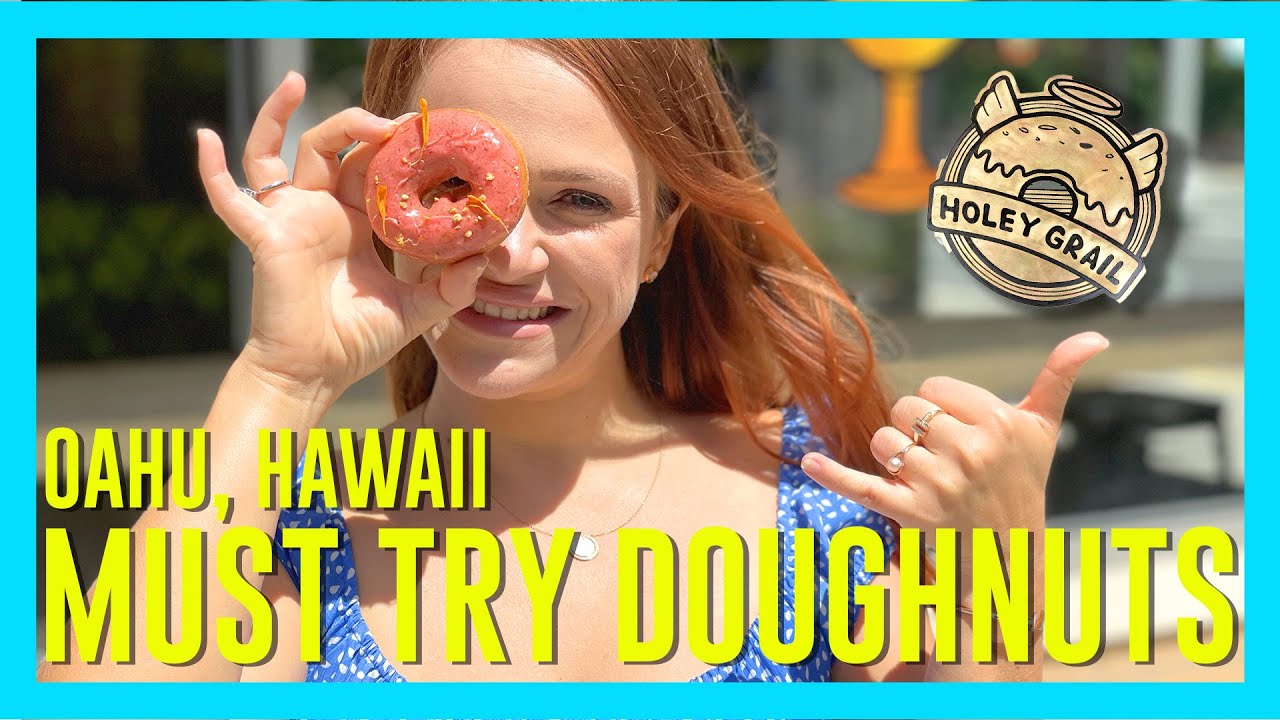 Must Try Donuts On Oahu, Hawaii || Holey Grail Donuts - YouTube