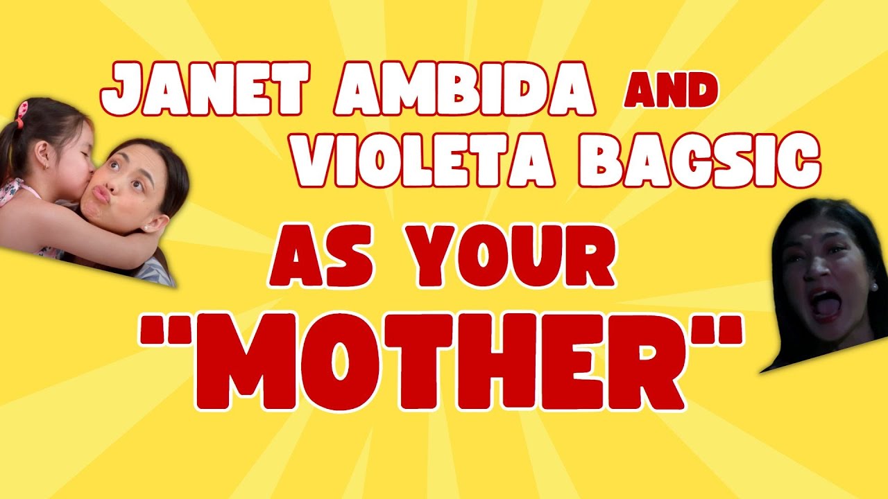 #TeamA Mother's Day Special: Janet Ambida and Violeta Bagsic as your ...