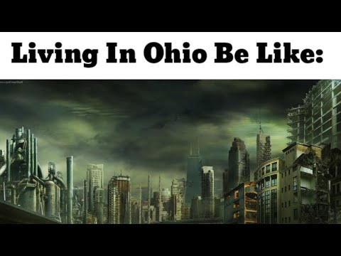 Living In Ohio Be Like - YouTube
