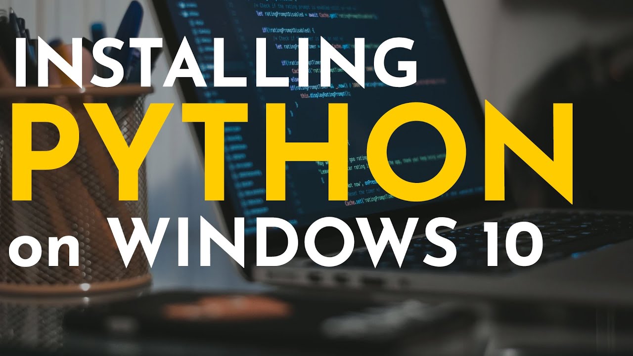 How to Install Python 3.8.5 on Windows 10 | Sept 2020 | Latest Version ...
