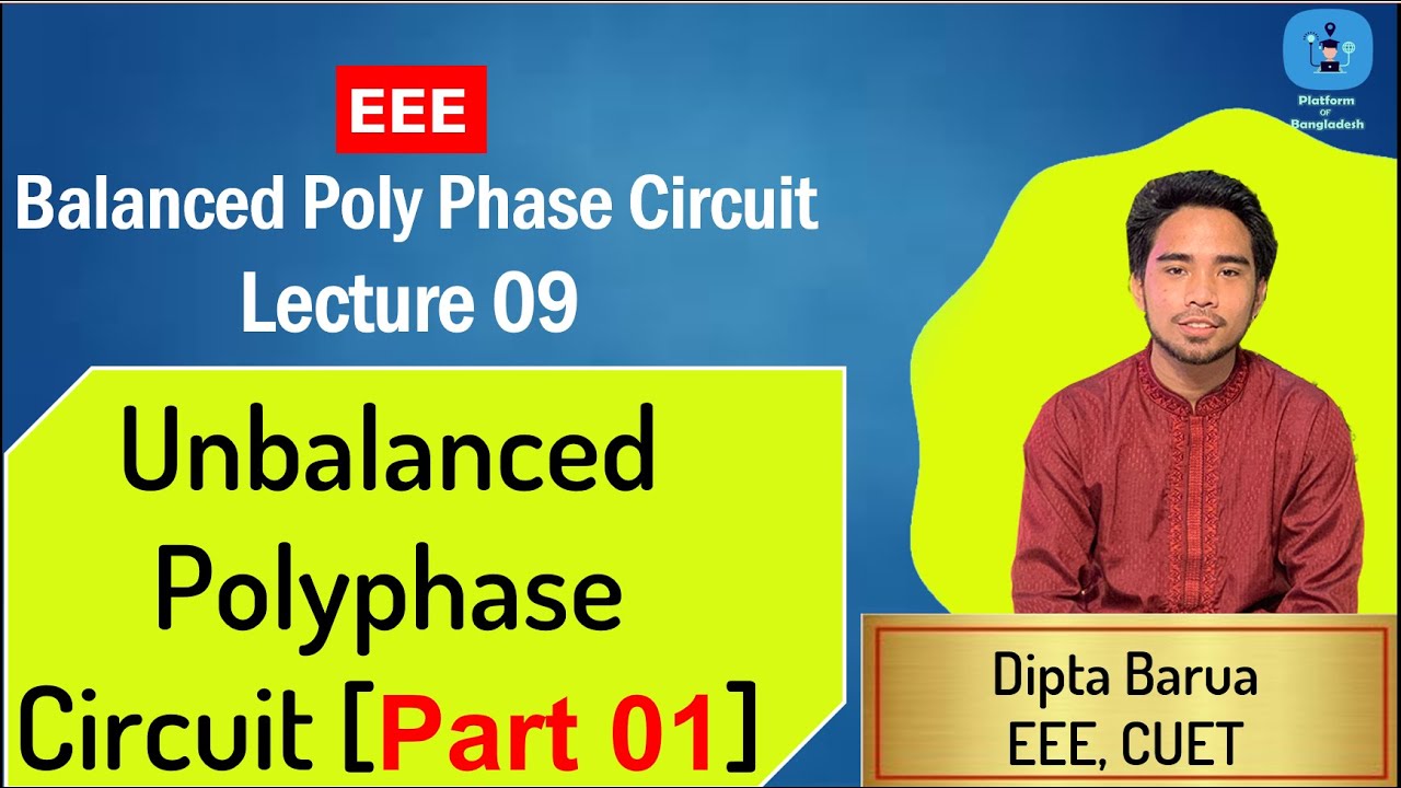Unbalanced Polyphase Circuit Part 1 | Platform of Bangladesh - YouTube