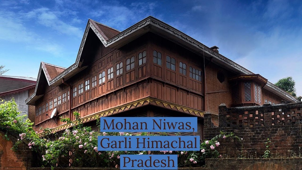 Garli | Mohan Niwas | Oldest Haveli | Pragpur | Himachal Pradesh ...