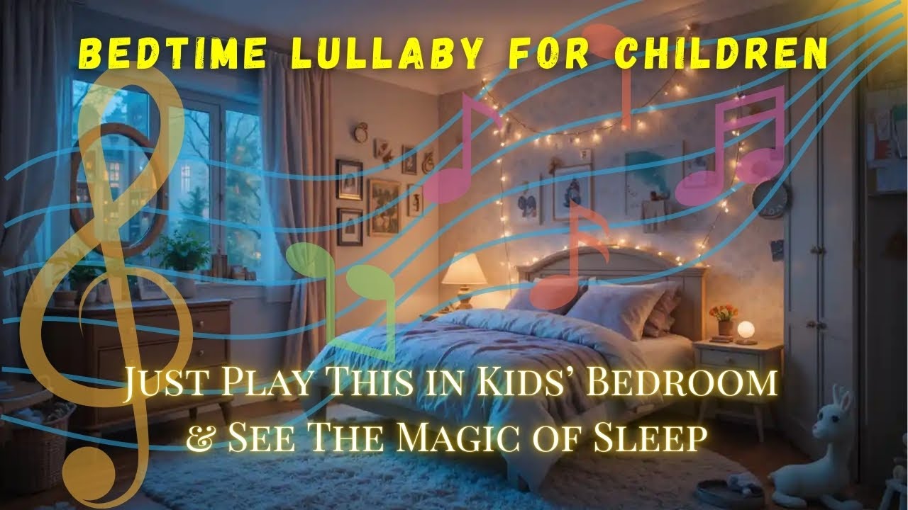 Sleepy Bedtime Magic 🌙 | 30-Min Bedtime Lullaby That Works LIKE A CHARM ...