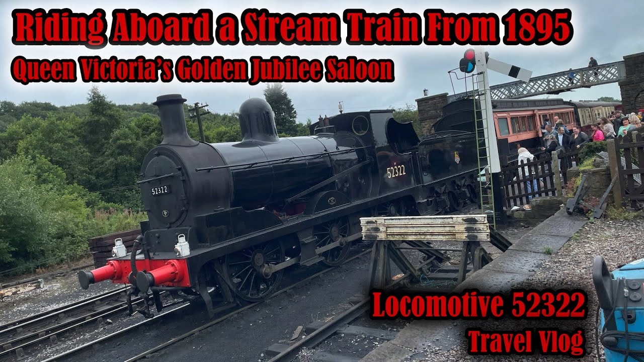 Riding Aboard a Steam Train From 1895! | Locomotive 52322 | Travel Vlog ...