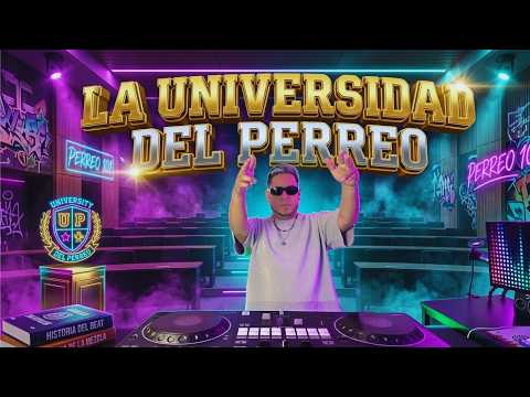 LA UNIVERSIDAD DEL PERREO 🎓 Reggaeton Mix 2026 (Clase 1 = Dj Mr Party)