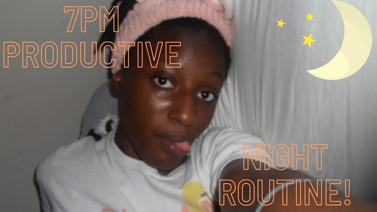 My 7pm night routine - YouTube