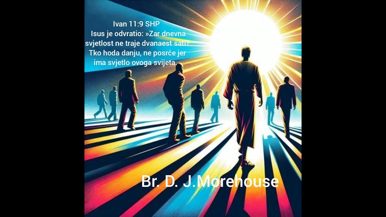 6. NEMA LI DAN DVANAEST SATI? (BR. D. J. MOREHOUSE) - YouTube