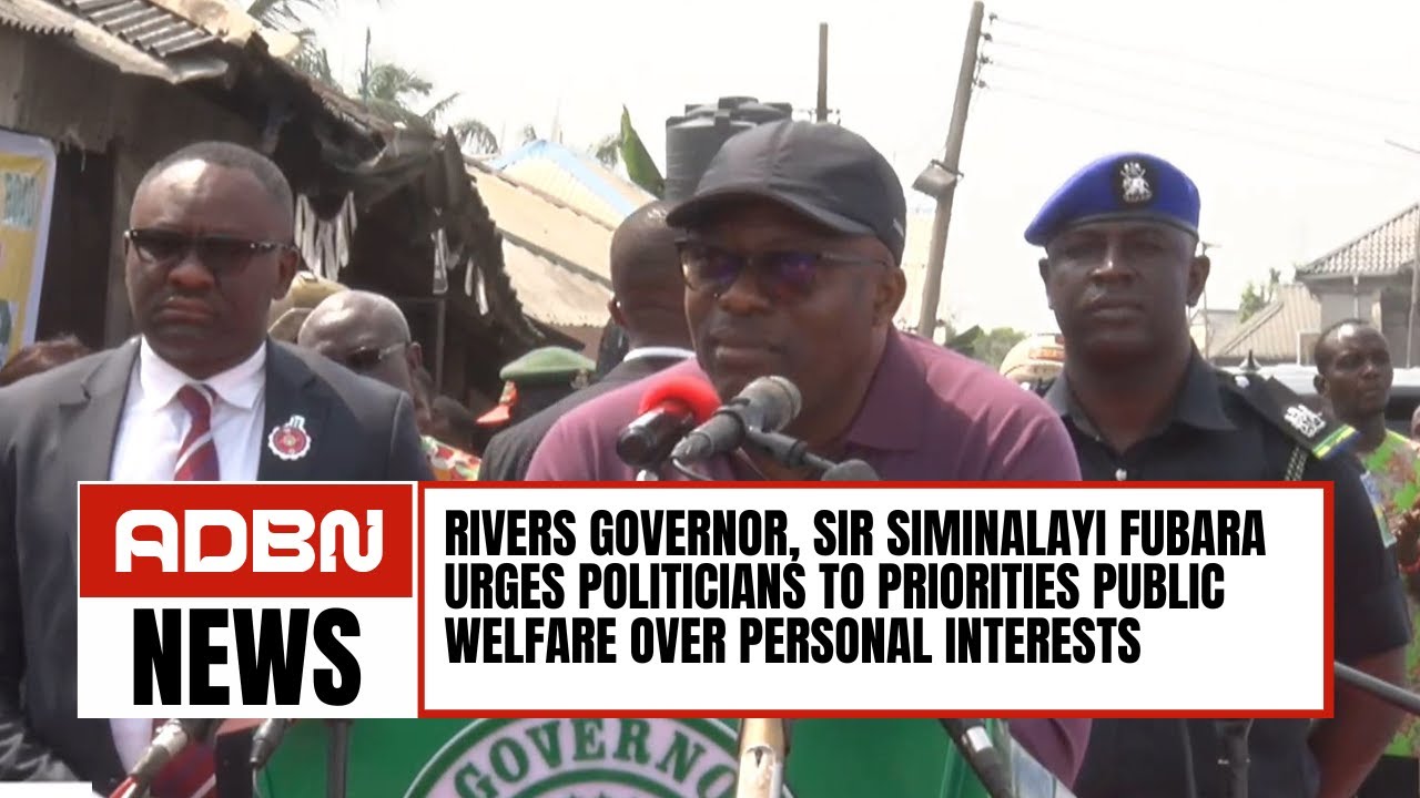 GOV. SIR SIMINALAYI FUBARA URGES POLITICIANS TO PRIORITIES PUBLIC ...