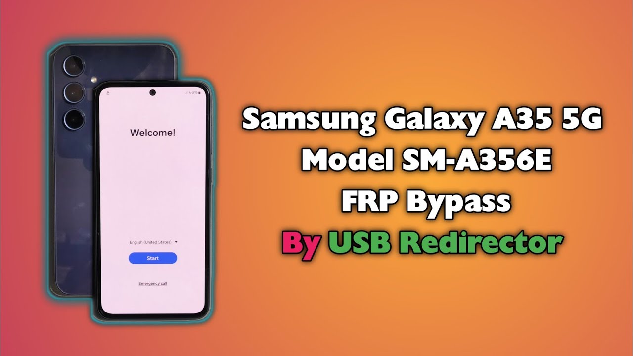 Samsung A35 5G FRP Bypass By Use USB Redirector Technician Edition ...