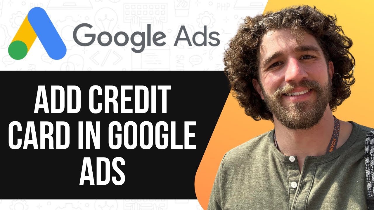 HOW TO ADD CREDIT CARD IN GOOGLE ADS 2025 (SIMPLE GUIDE) - YouTube