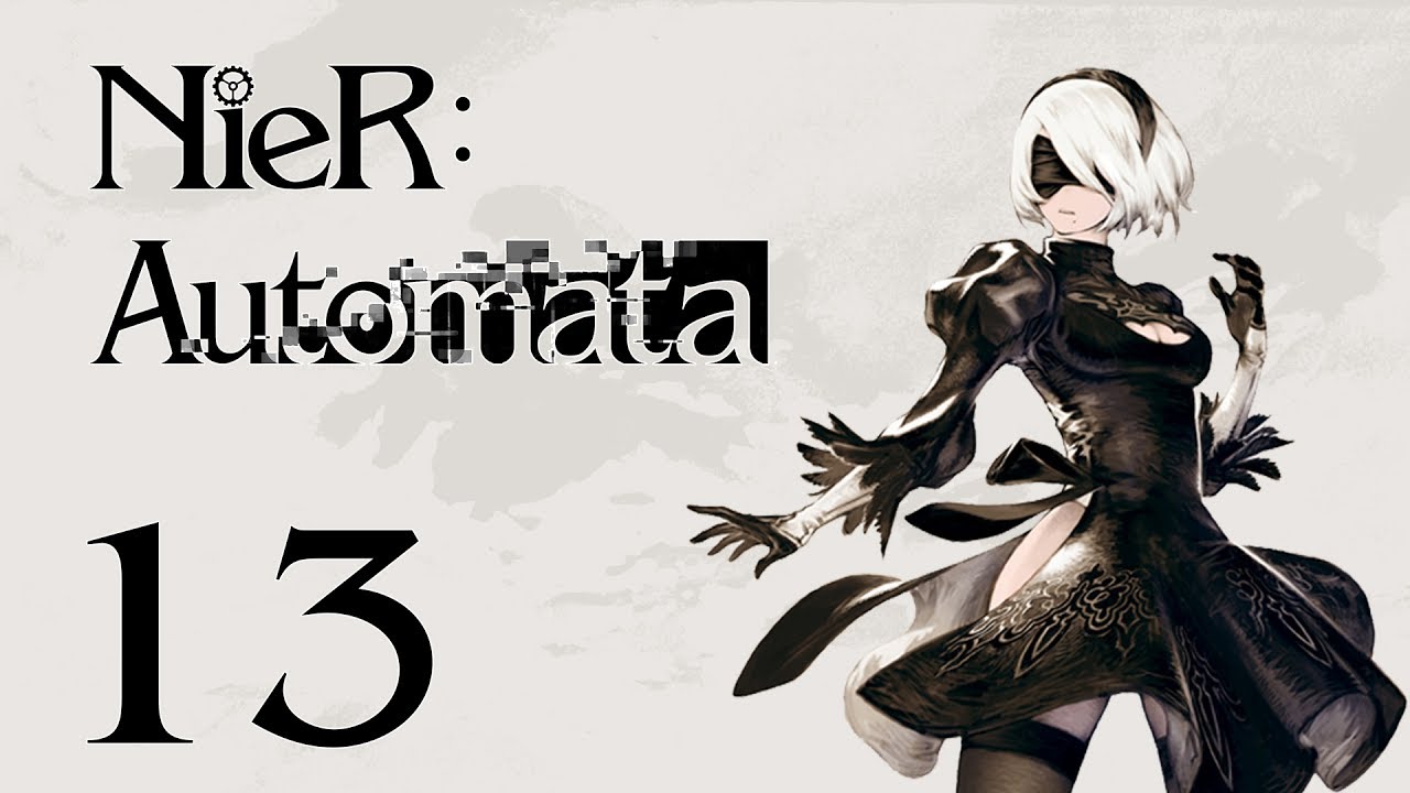 NieR Automata - Episode 13: A Familiar Face - YouTube