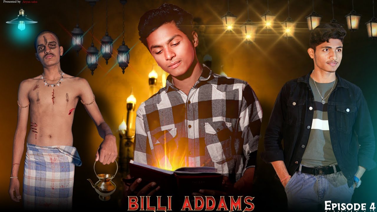 BILLI ADDAMS || EPI.4 || THE END || ARYAN SAHU || WINMAX TEAM || - YouTube