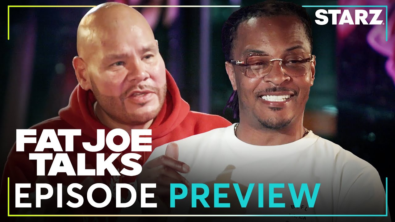‘T.I.’ Ep. 7 Preview | Fat Joe Talks | STARZ - YouTube