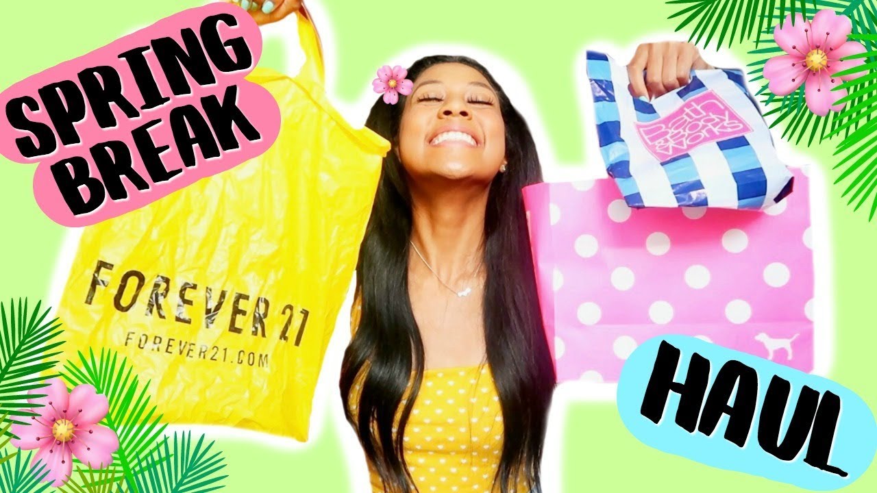 SPRING BREAK HAUL! 2018 - YouTube