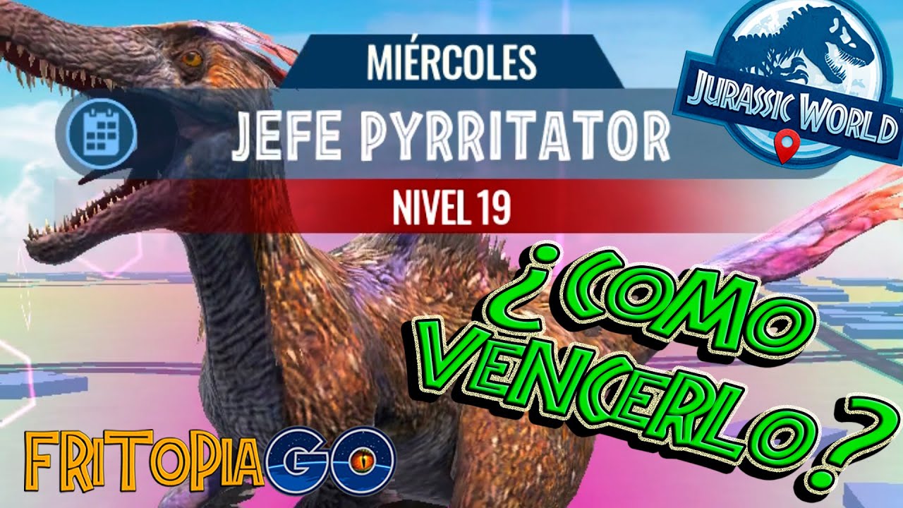 ⚠️¡NO TE LO PUEDES PERDER!⚠️Vencer a Jefe PYRRITATOR en Jurassic World ...
