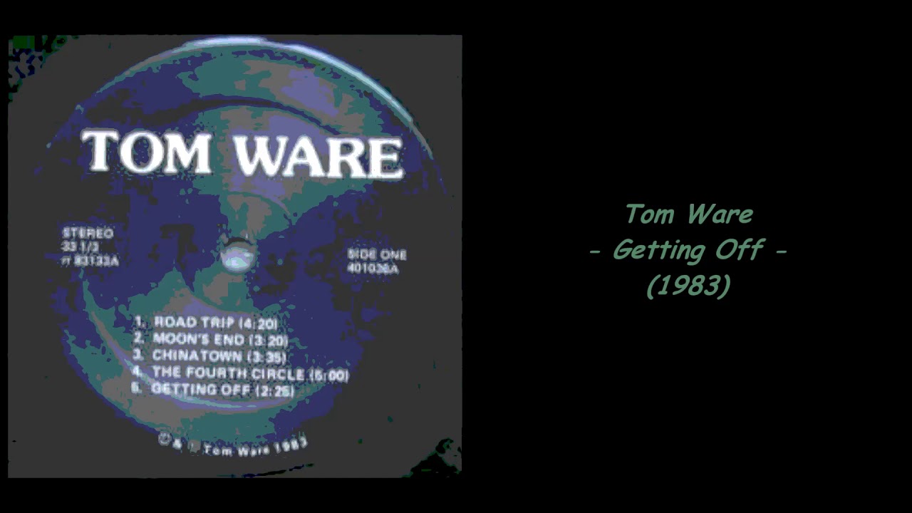 Tom Ware - Getting Off (1983) - YouTube