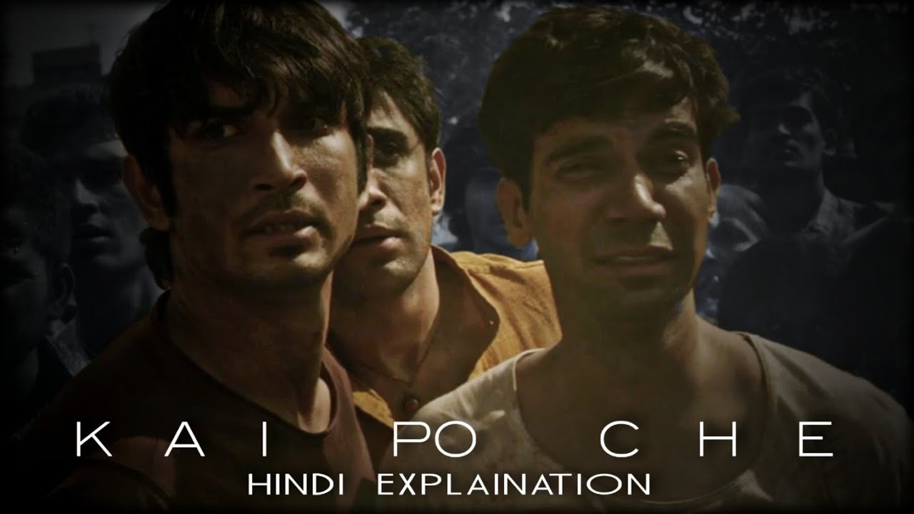 Kai po che explaination in hindi - YouTube