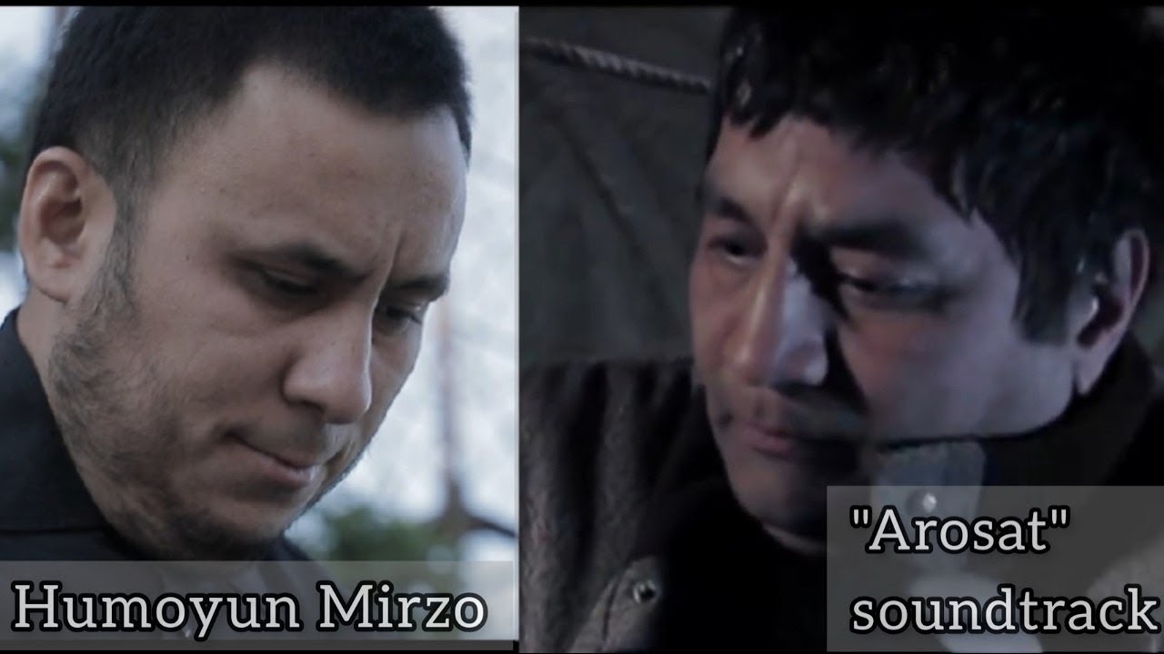 Humoyun Mirzo - Arosat soundtrack/Хумоюн Мирзо Аросат soundtrack - YouTube