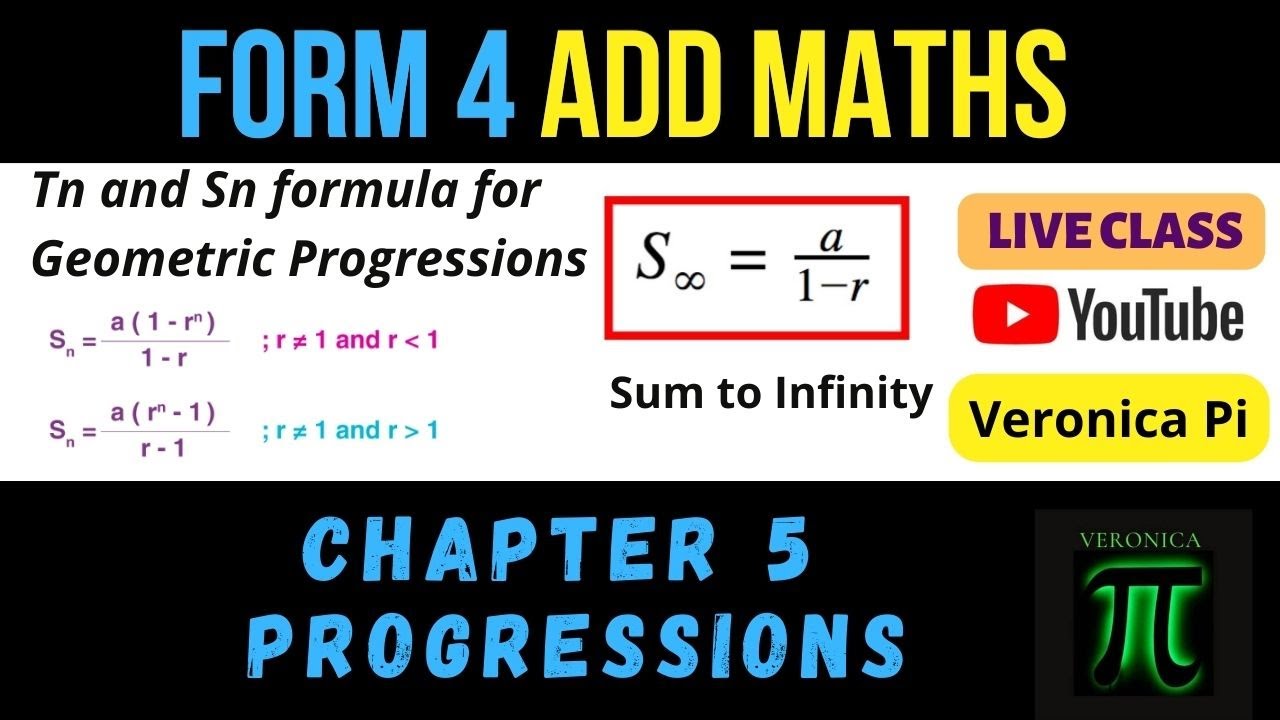 Form 4 Chapter 5 Progressions KSSM Part 3| Live Class - YouTube