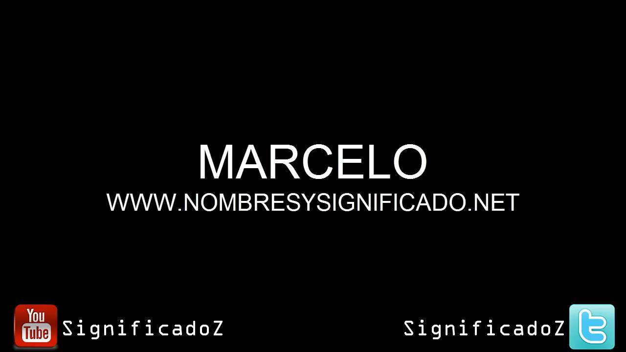 Marcelo - Significado y Origen del Nombre - YouTube